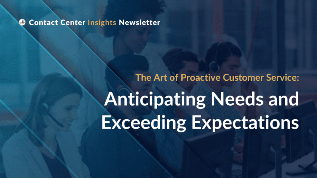 The Art of Proactive Customer Service: Anticipating Needs and Exceeding ...