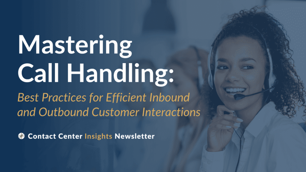 Mastering Call Handling: Best Practices for Efficient Inbound and ...