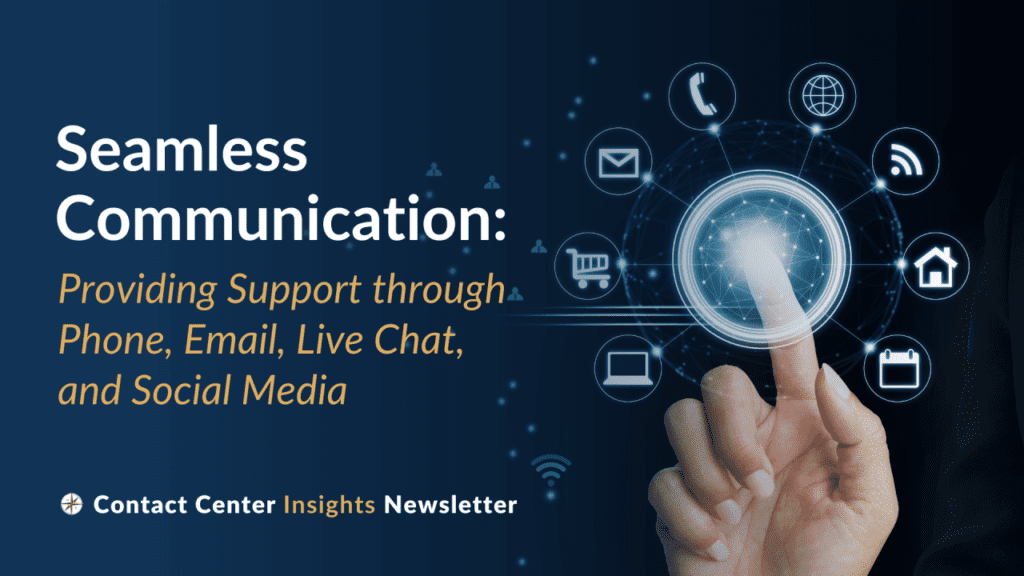 Seamless Communication: Providing Support through Phone, Email, Live ...