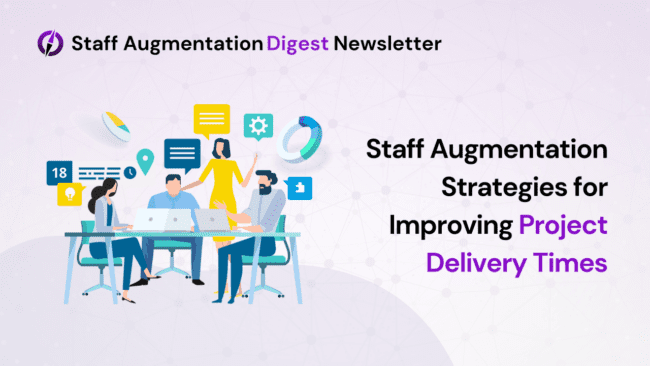 Staff Augmentation Strategies for Improving Project Delivery Times ...