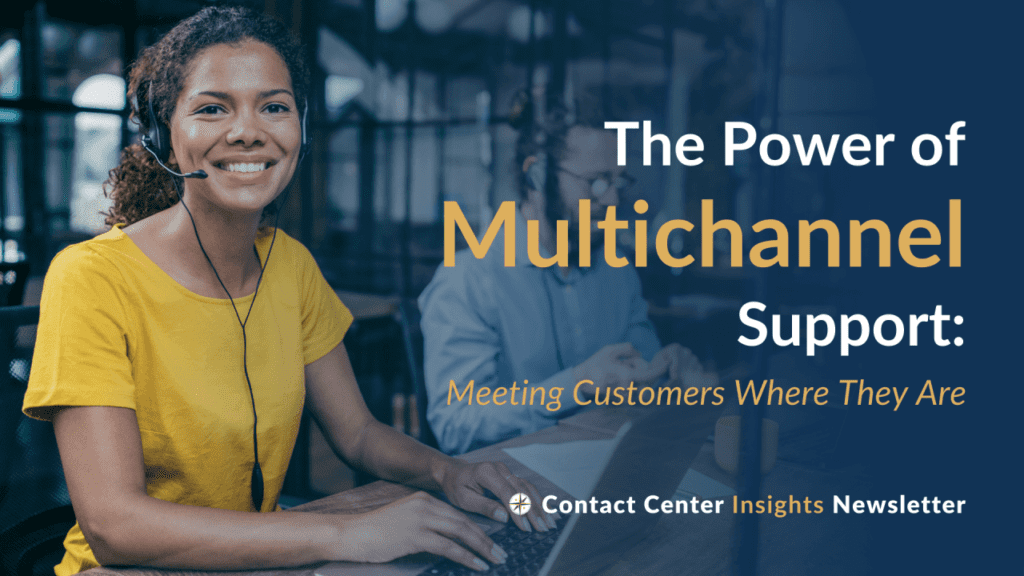 The Power of Multichannel Support: Meeting Customers Where They Are ...